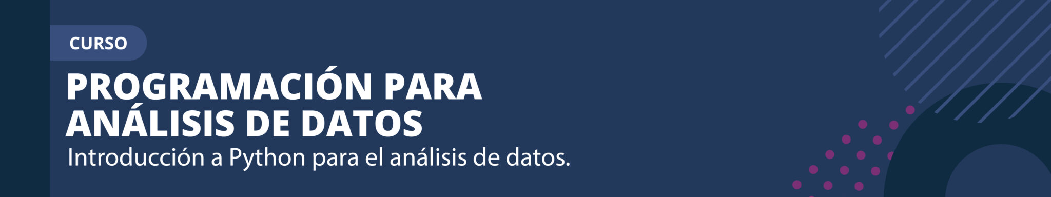 Curso: Programación para análisis de datos – Universidad Nacional ...